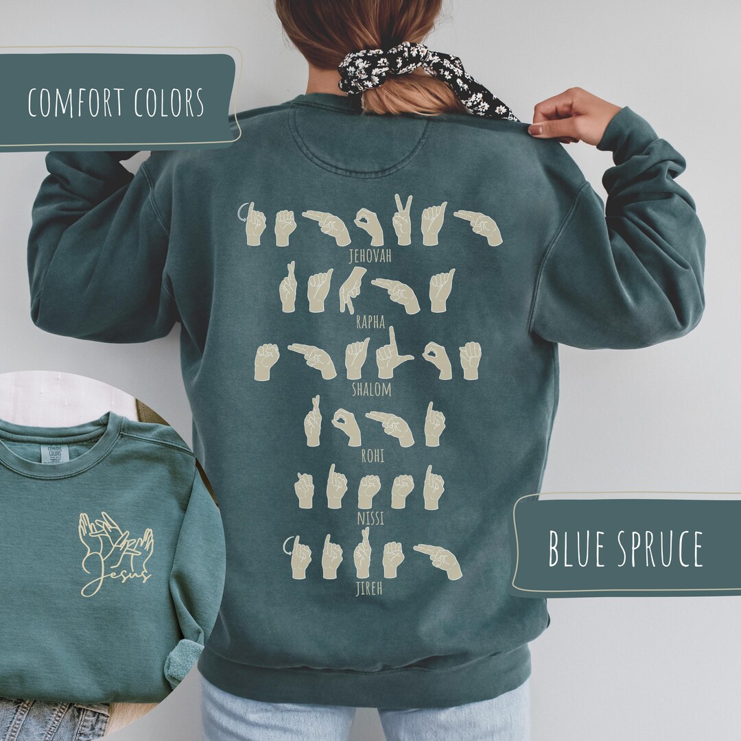 Jesus ASL Comfort Colors American Sign Language Shirt Christian ASL ...