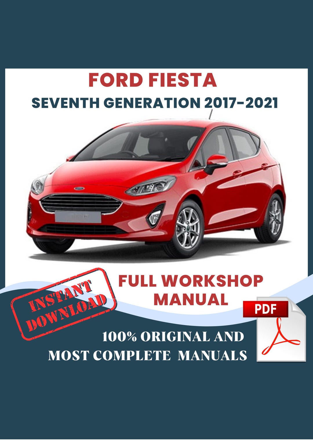 Ford Fiesta Seventh Gen B479 Model Years 2017-2021 Workshop Service ...