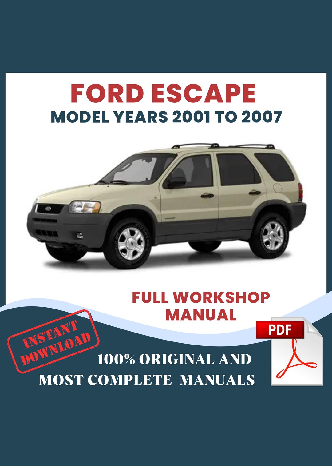 Ford Escape CD2 Platform Model Years 2001 to 2007 All Engines Workshop ...