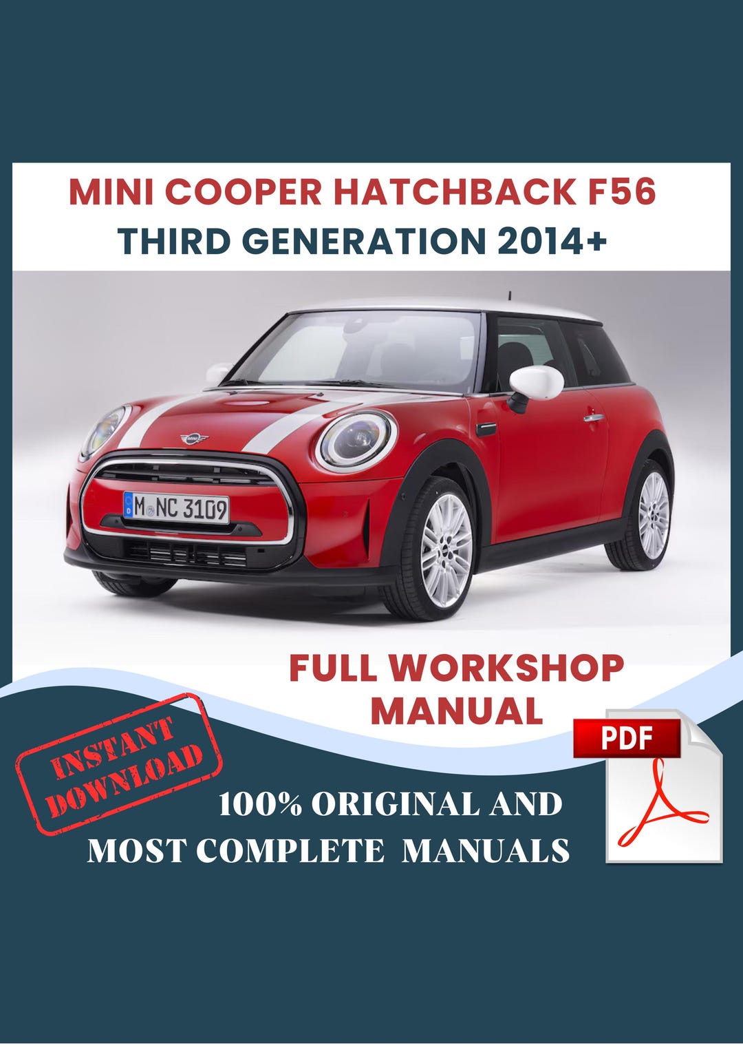 MINI Cooper Hatchback Third Gen F56 2014+ Workshop Service Repair Manual Instant Download DIY ...