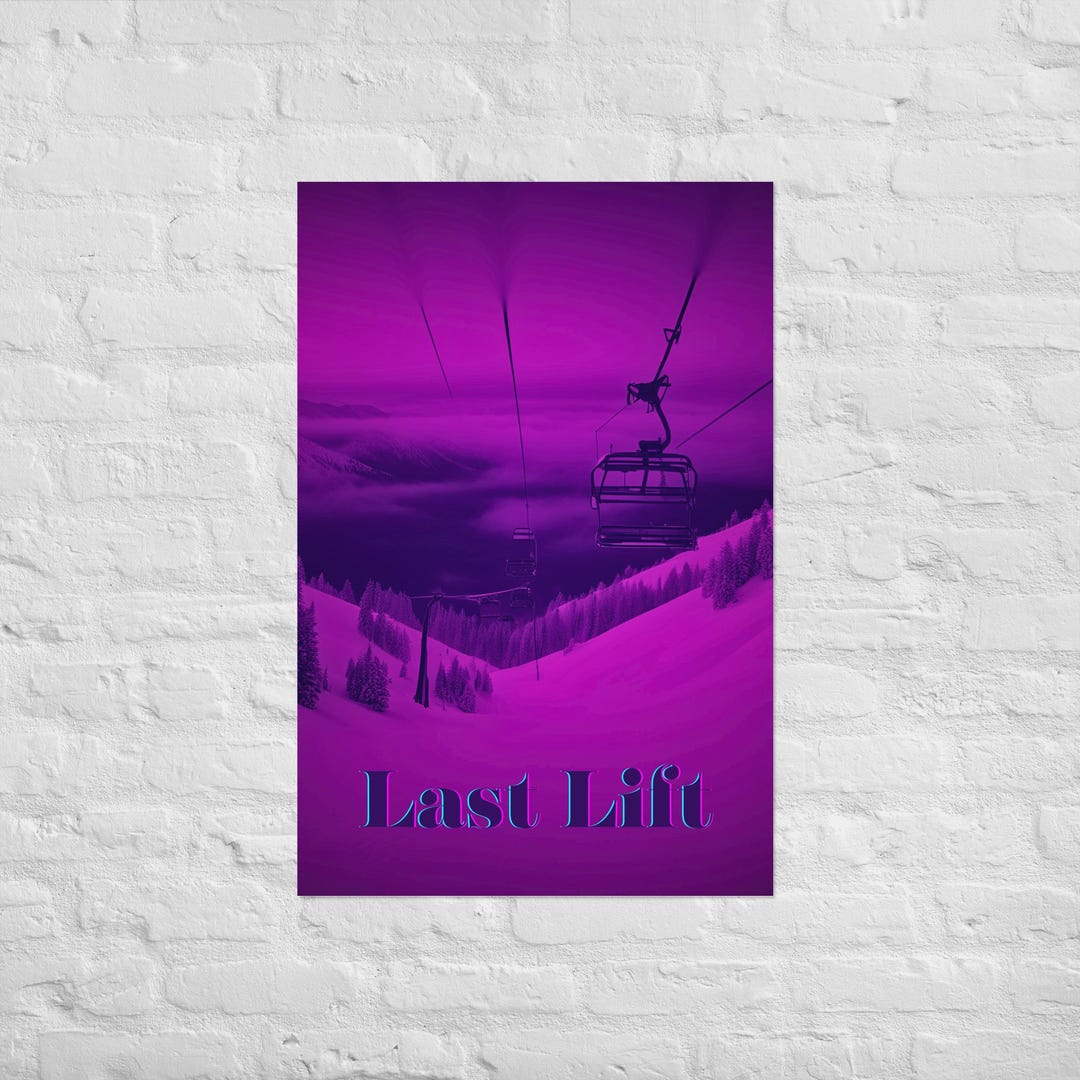 Last Lift Poster - Etsy