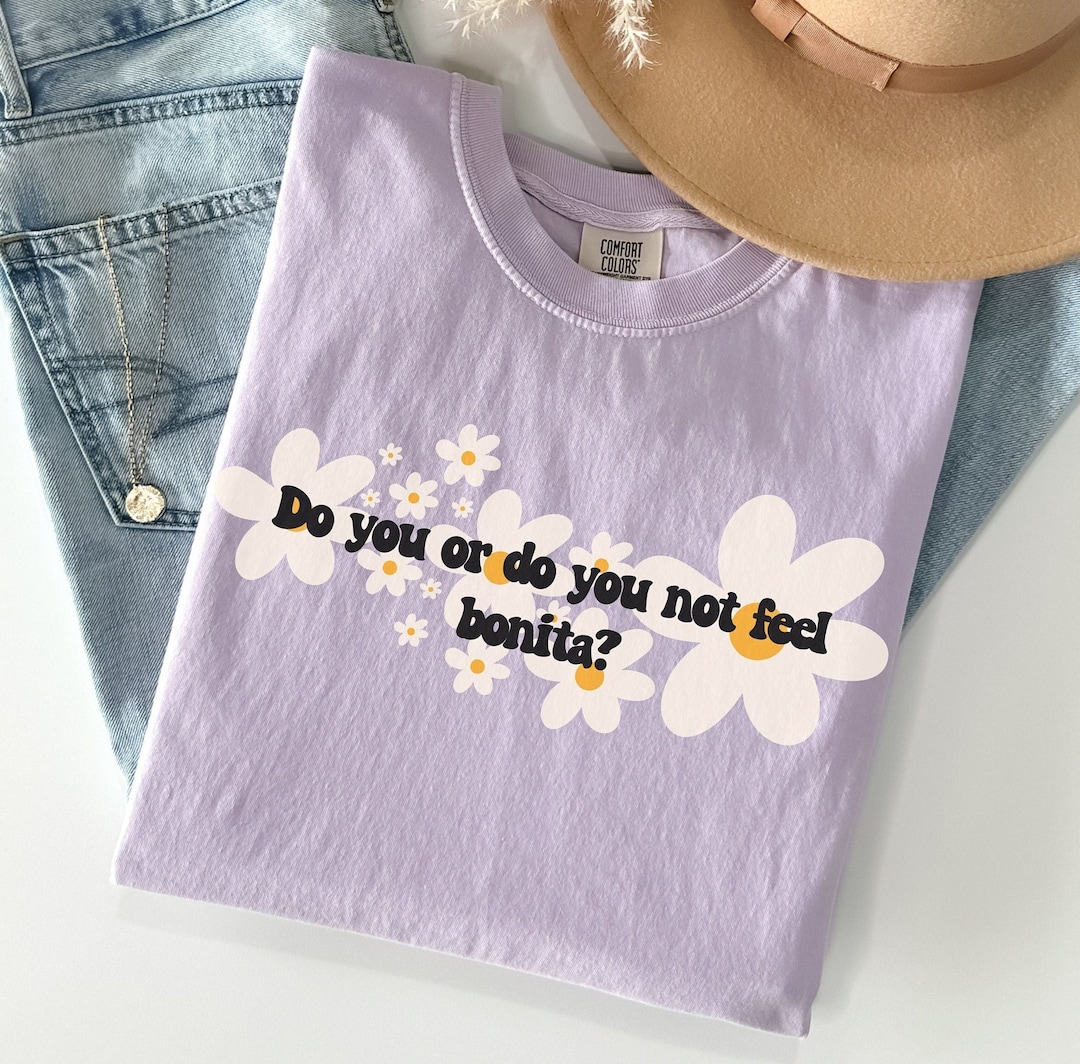 Do You or Do You Not Feel Bonita Shirt, Family Guy Meme, Family Guy ...