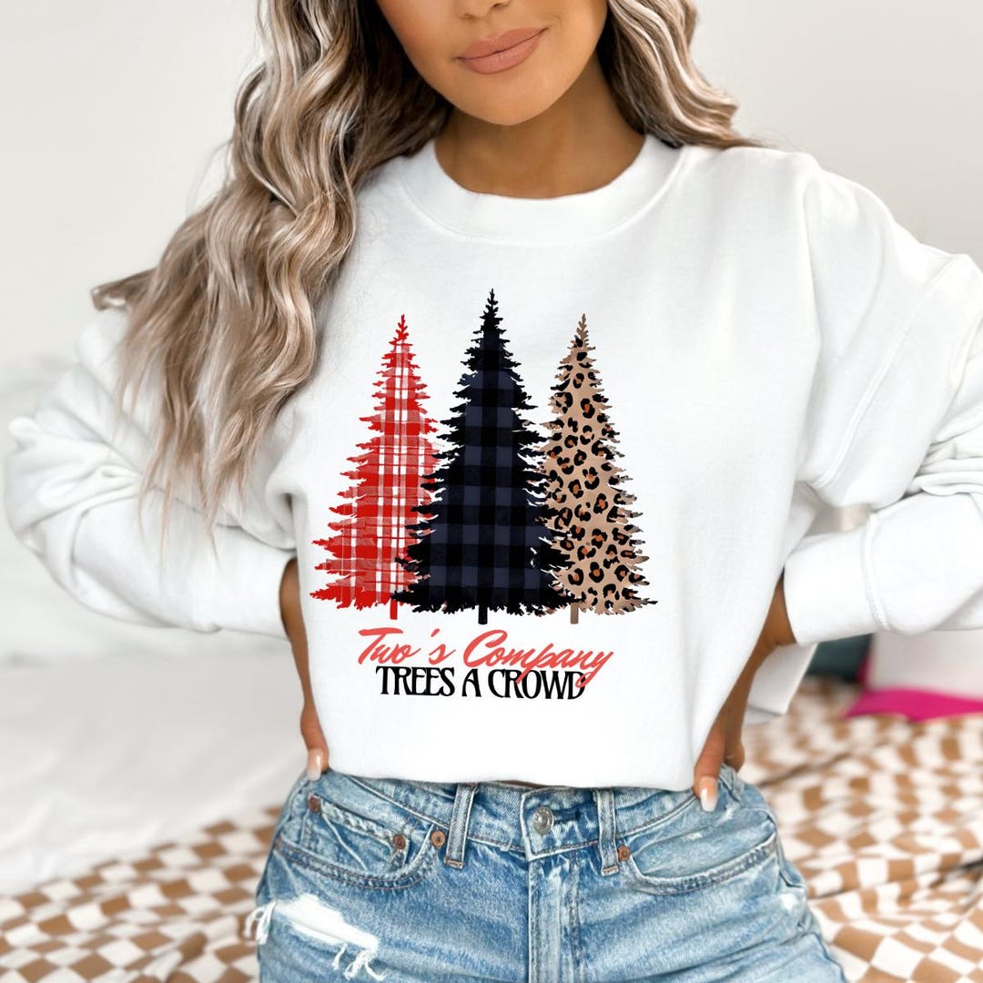 Two's Company, Tree's a Crowd - Cozy Sweatshirt, Funny Christmas ...