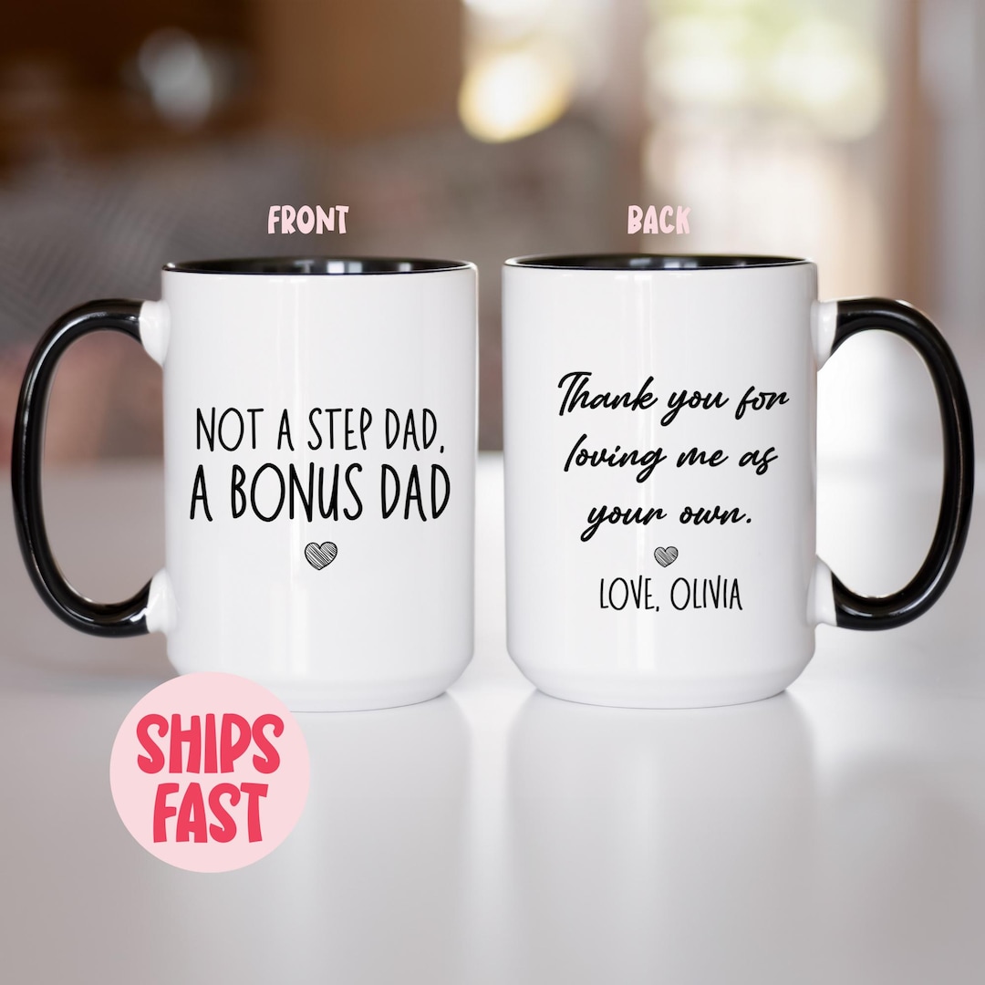 Not a Step Dad Mug, Bonus Dad Mug From Stepkids, Father’s Day Coffee ...