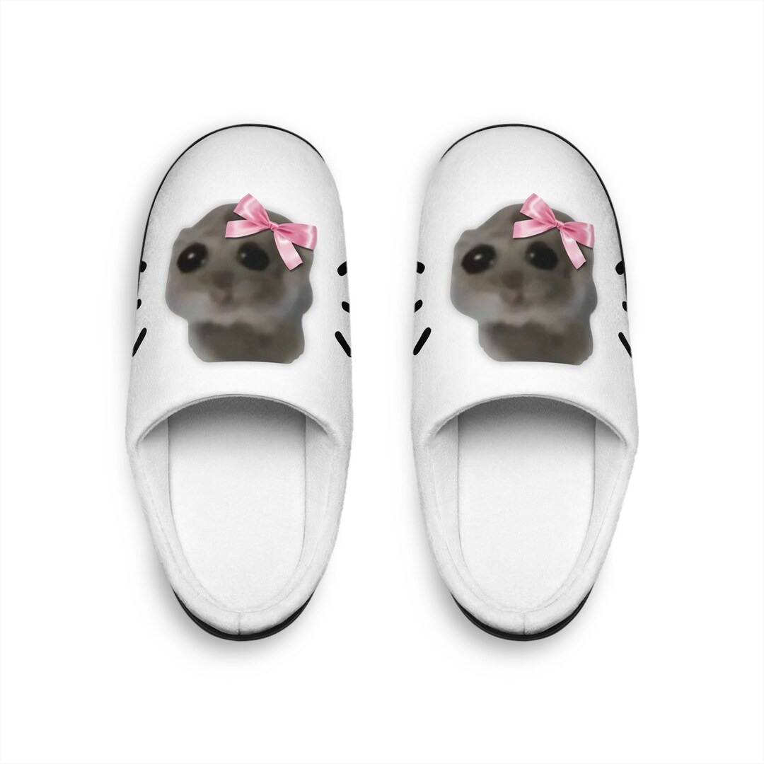Hamster Slippers Sad Hamster Meme: Find Your Perfect Pair Comfortable ...
