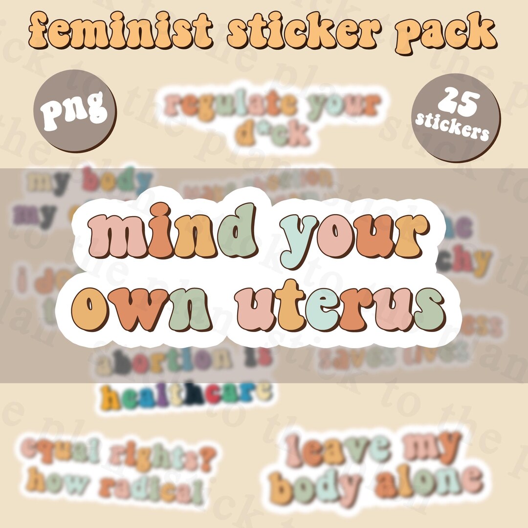 Huge 25 Feminist Printable Sticker Bundle, PNG Digital Stickers for Her ...