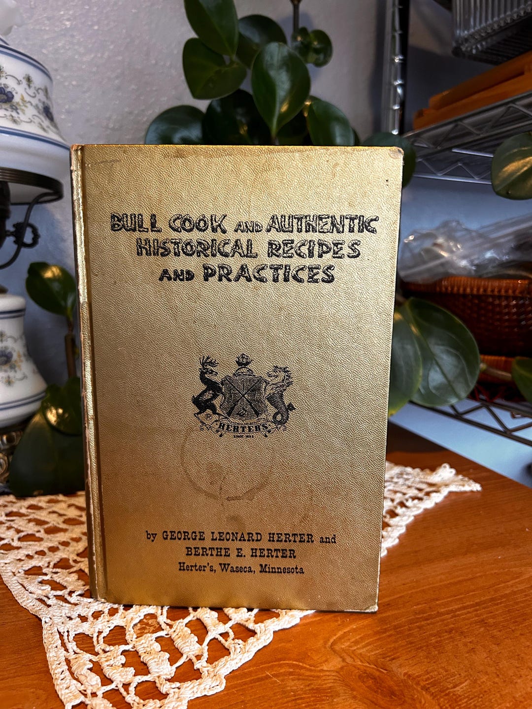 Vintage Bull Cook and Authentic Historical Recipes and Practices. 1965 ...