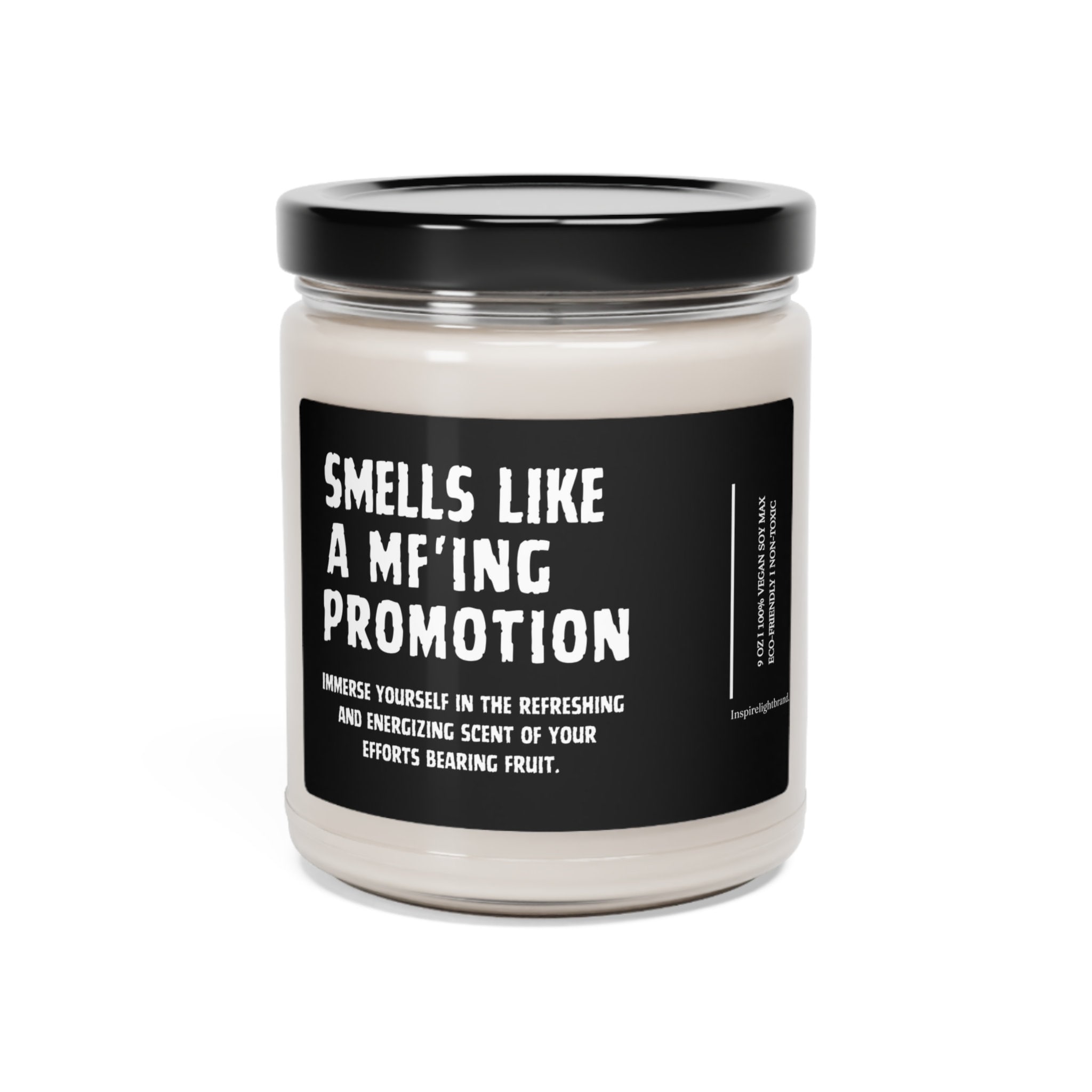 Smells Like A Promotion Soy Wax Candle, Mf'ing Promotion, Promotion ...