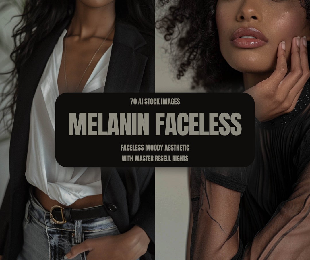 70 Luxury Melanin Faceless AI Stock Photos With MRR Faceless Marketing ...