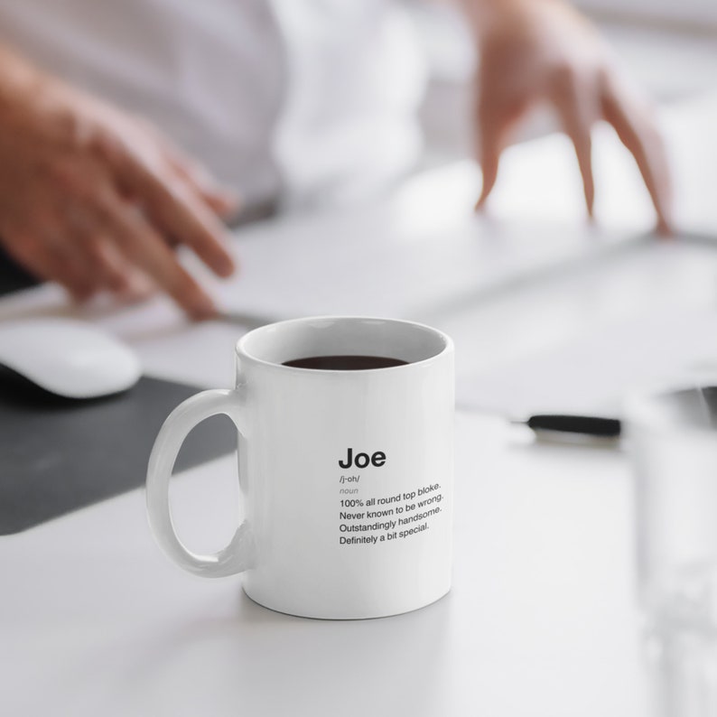 Joe Definition Ceramic Mug, Sarcastic Joe Mug, Funny Joe Gift ...