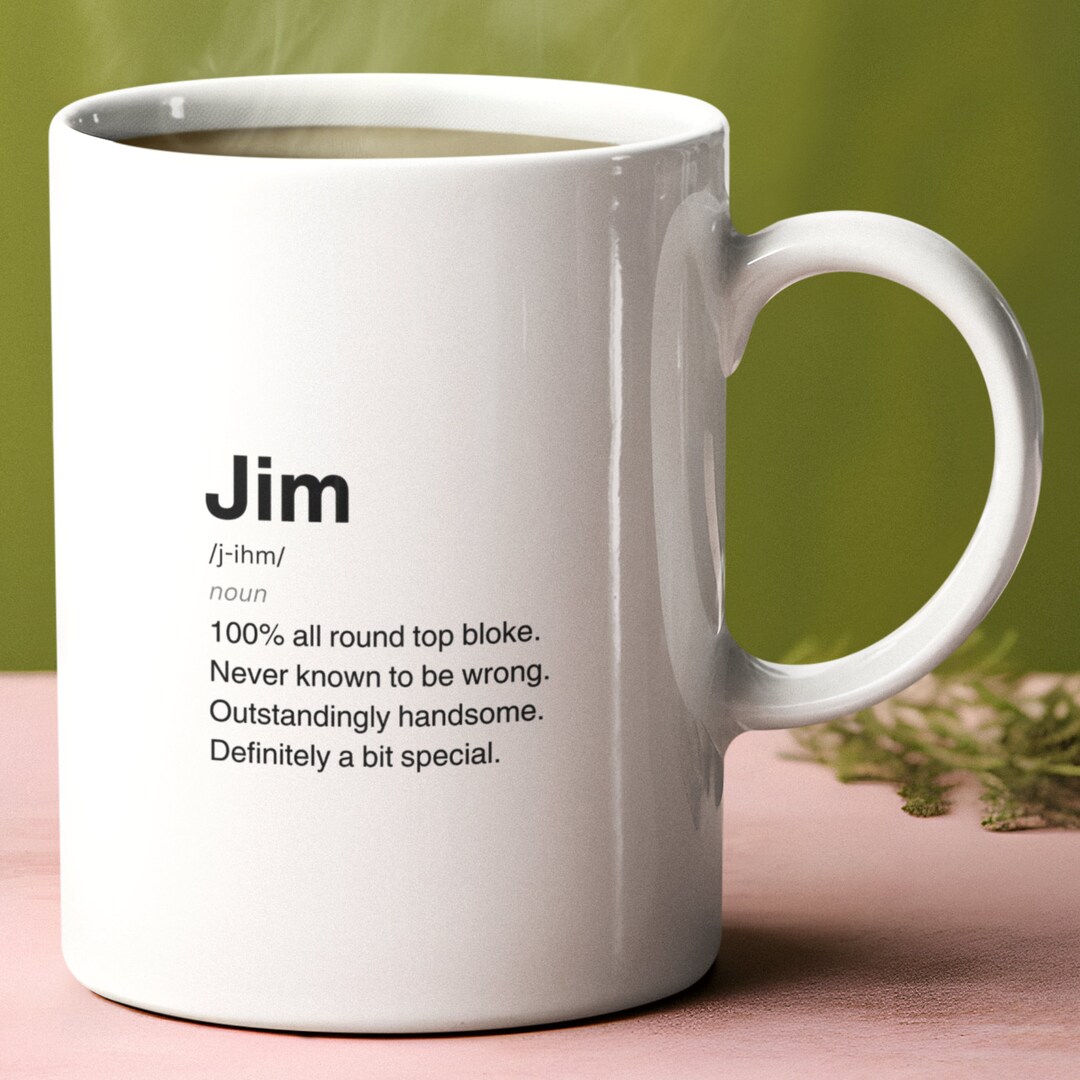 Jim Definition Ceramic Mug, Sarcastic Jim Mug, Funny Jim Gift ...