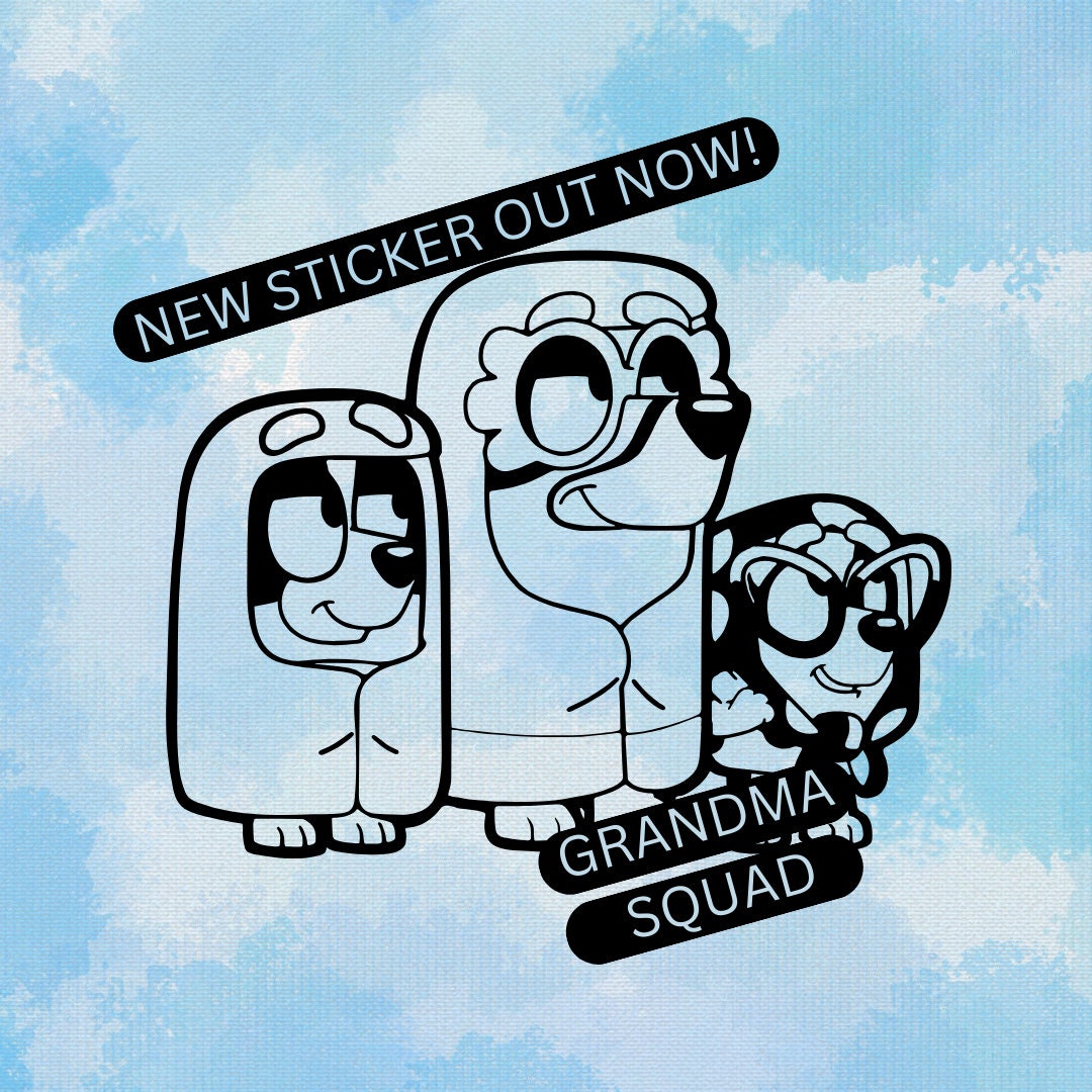Bluey Inspired Grandma Squad Vinyl Decal Sticker - Etsy