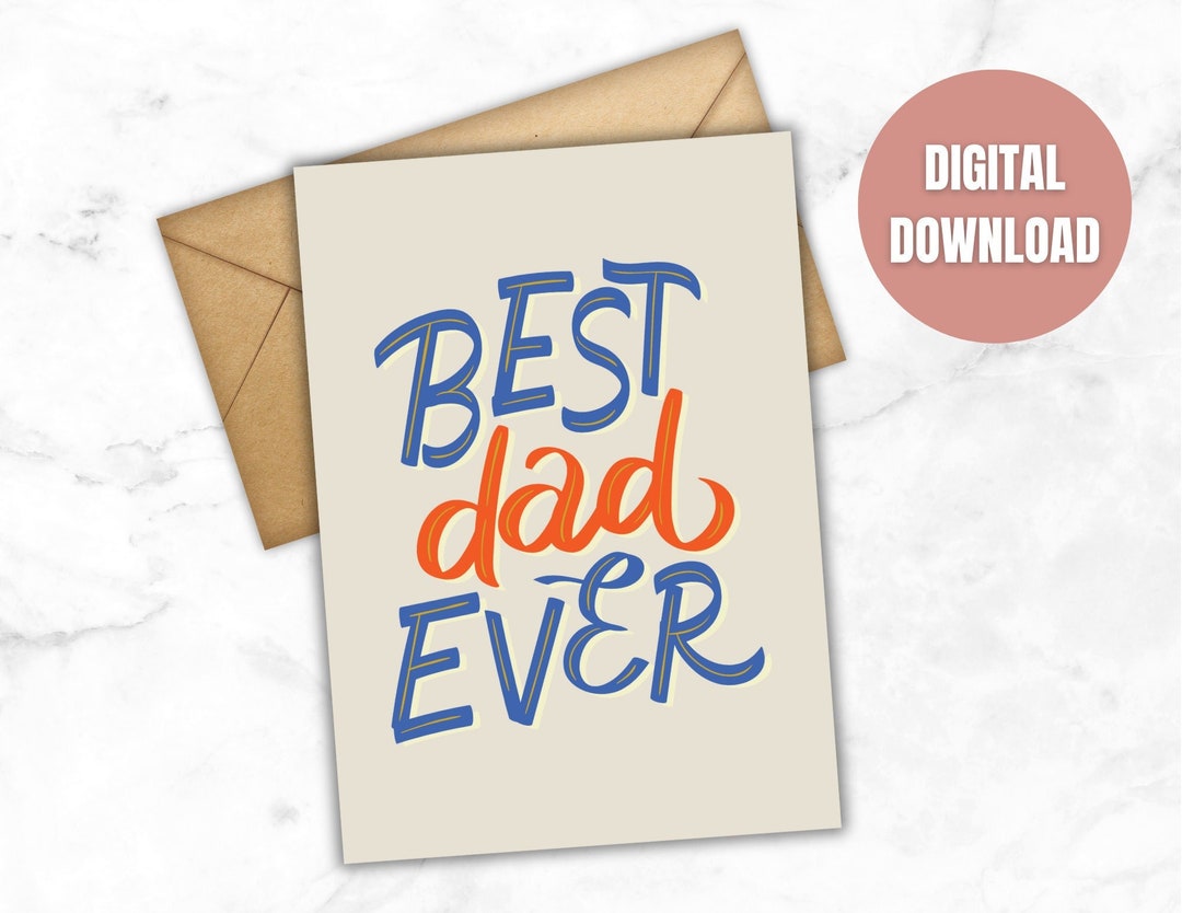 PRINTABLE Best Dad Ever Card, Greeting Card, Father's Day Card, Happy ...