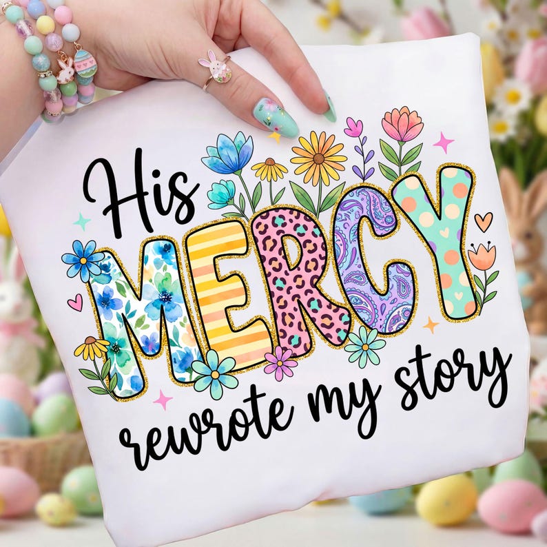 His Mercy Rewrote My Story PNG Christian Fall Png Trendy Bible ...