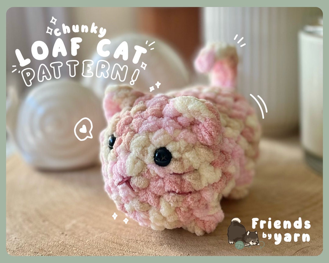 No Sew Chunky Loaf Cat Crochet Plushie Digital Pdf Instructions Pattern - Etsy