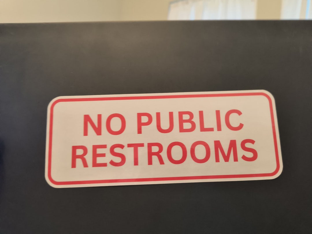 No Public Restrooms Sign Vinyl Decal Sticker Business Store Shop Door ...