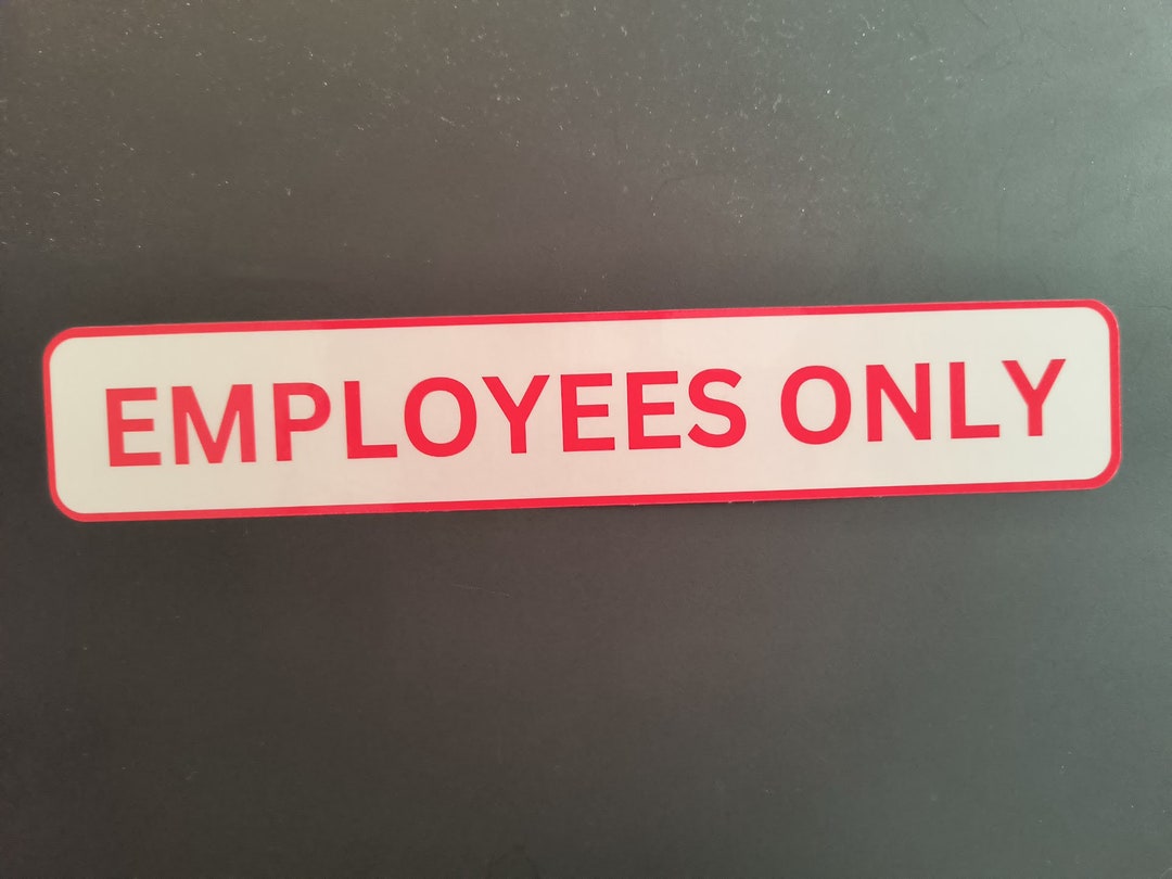 Employees Only Sign Sticker Decal Waterproof Vinyl Door Business Wall ...