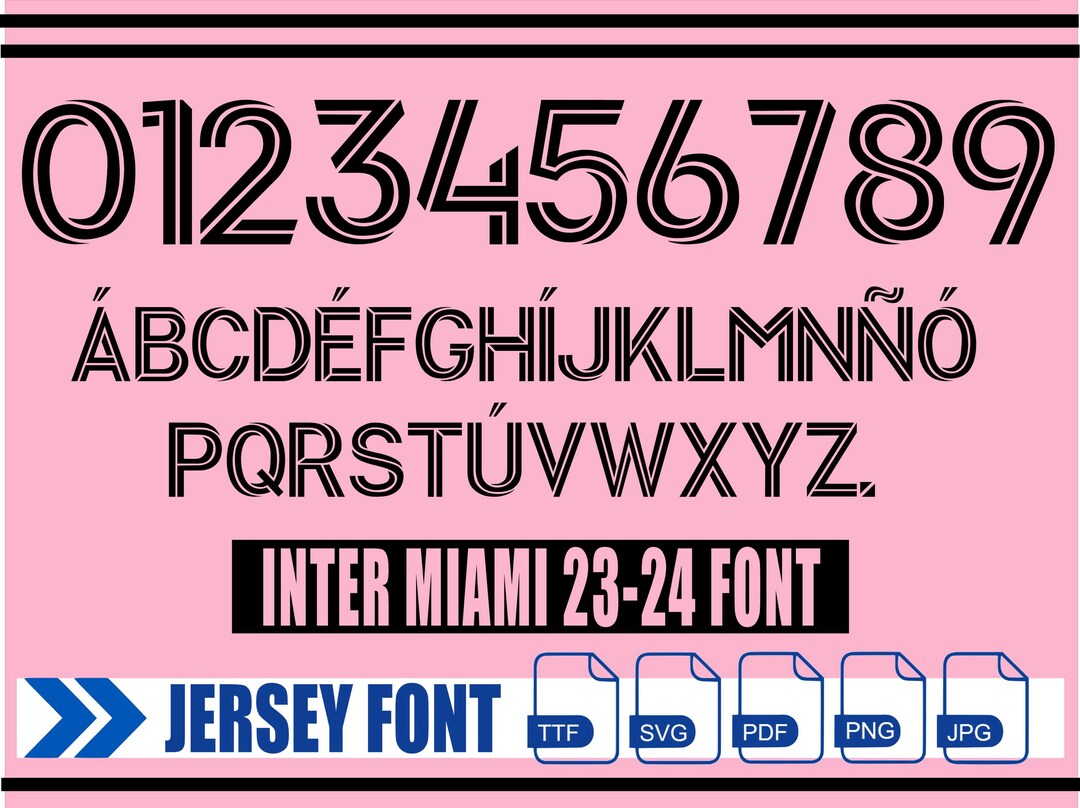 Inter Miami 2023-2024 Font Digital Download for Shirts, Names & Numbers ...