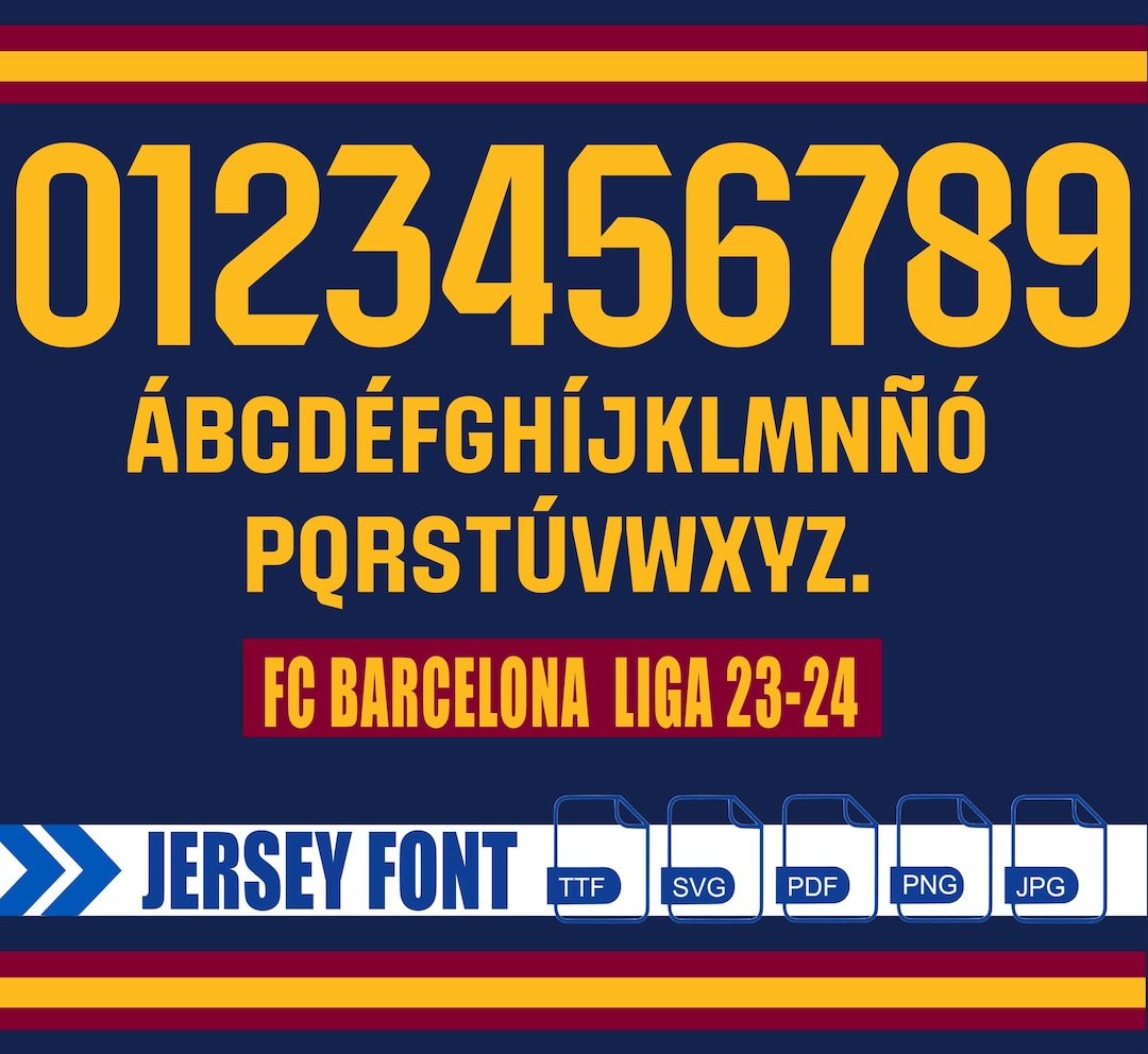 Barcelona 2023-2024 League Font – Digital Download for Shirts, Names & Numbers | Vector Typeface ...