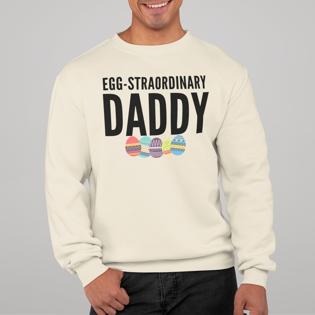 Egg-straordinary Easter Daddy Png, Easter Dad Png, Easter Dad Shirt Png ...