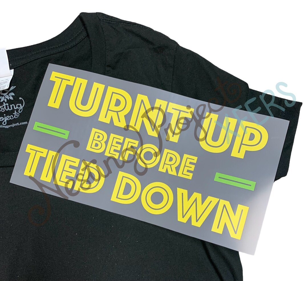 Turnt up Before Tied Down DTF Image Transfer - Bachelorette Party DTF ...