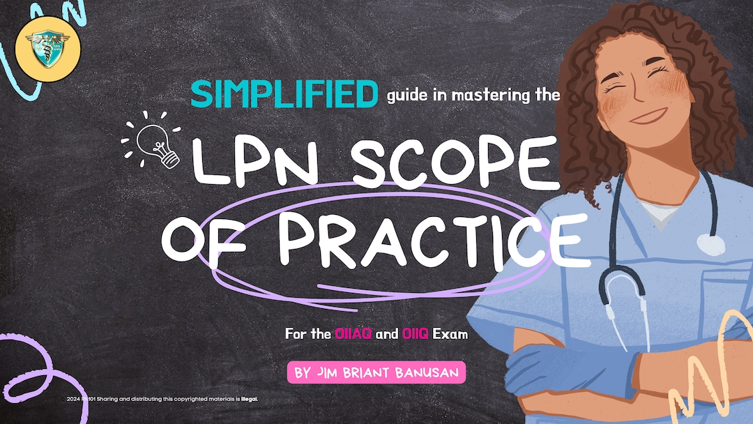 Simplified Guide in Mastering the LPN Scope of Practice for the OIIAQ ...