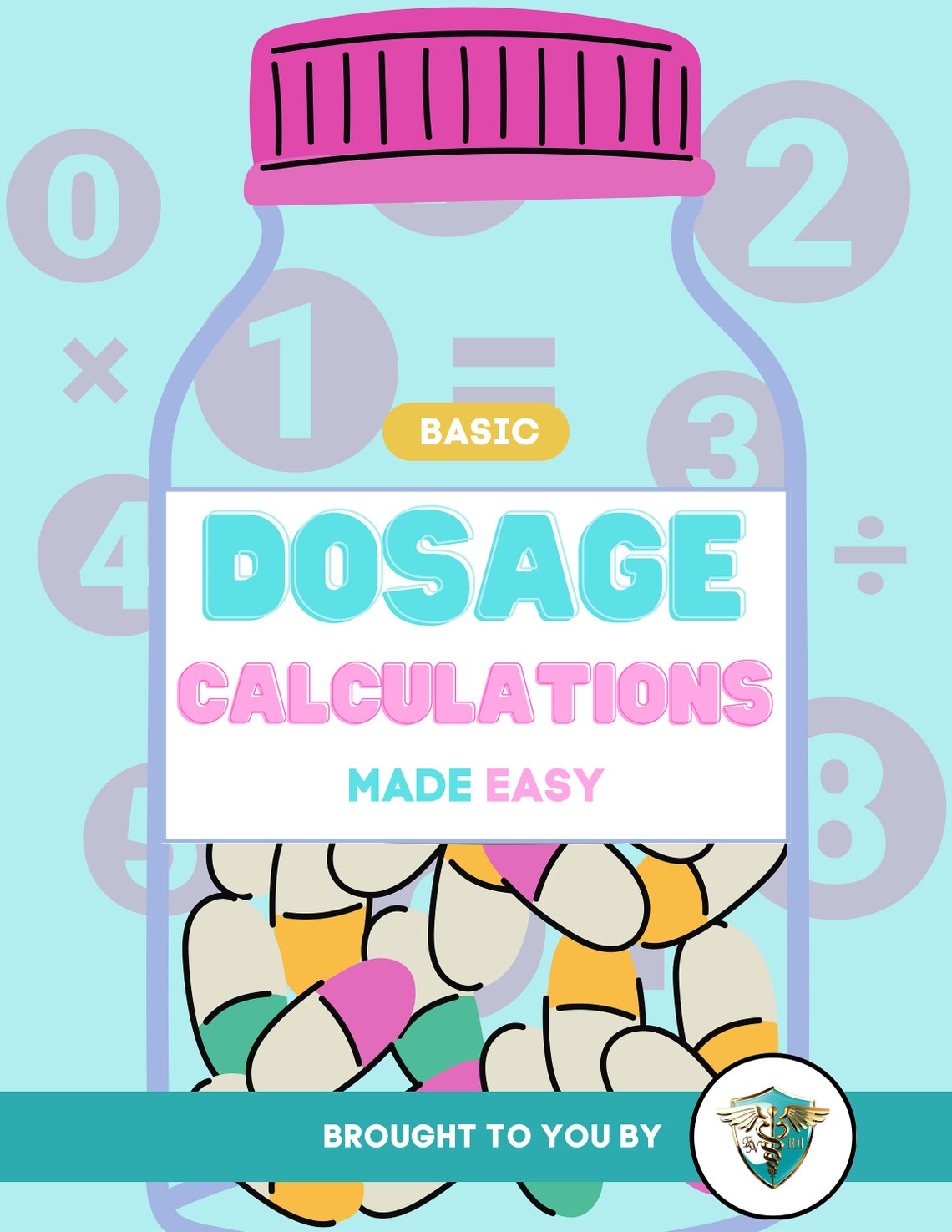 Basic Dosage Calculations Made Easy | Nursing | 103 Pages | Digital ...