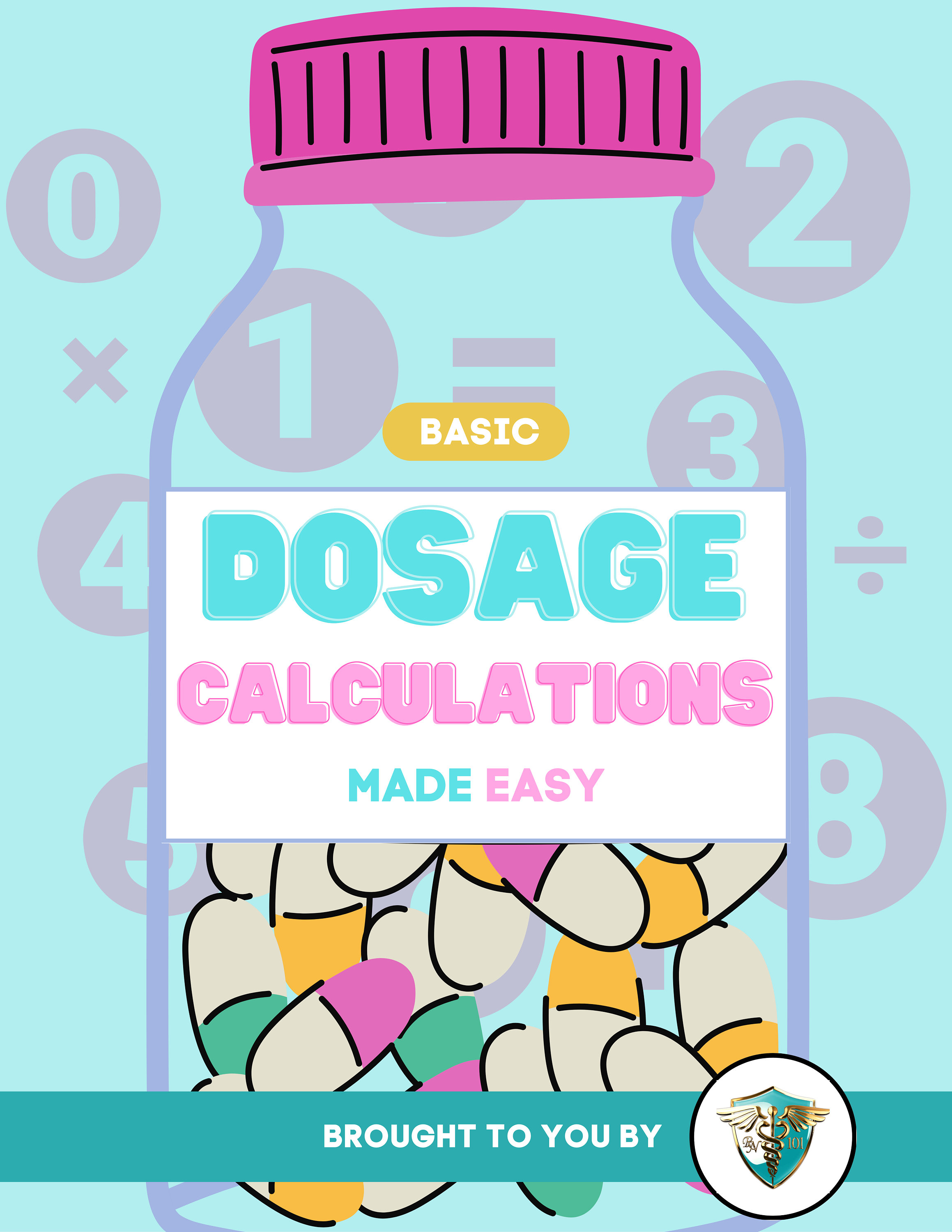 Basic Dosage Calculations Made Easy | Nursing | 103 Pages | Digital ...