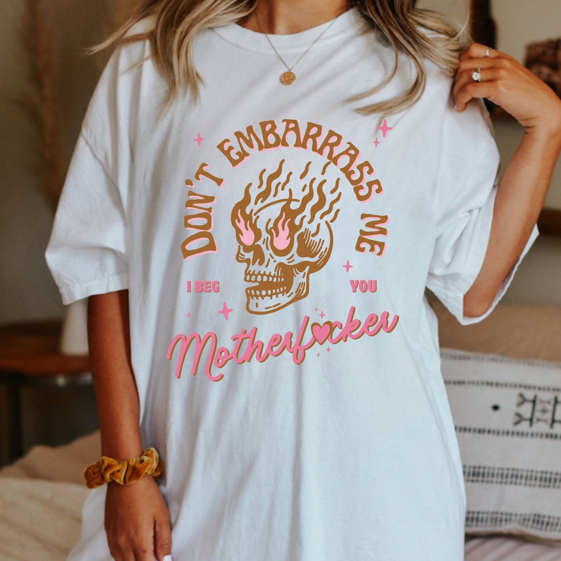 Dont Embarrass Me Shirt Short N Sweet Don't Embarrass Tshirt Me ...