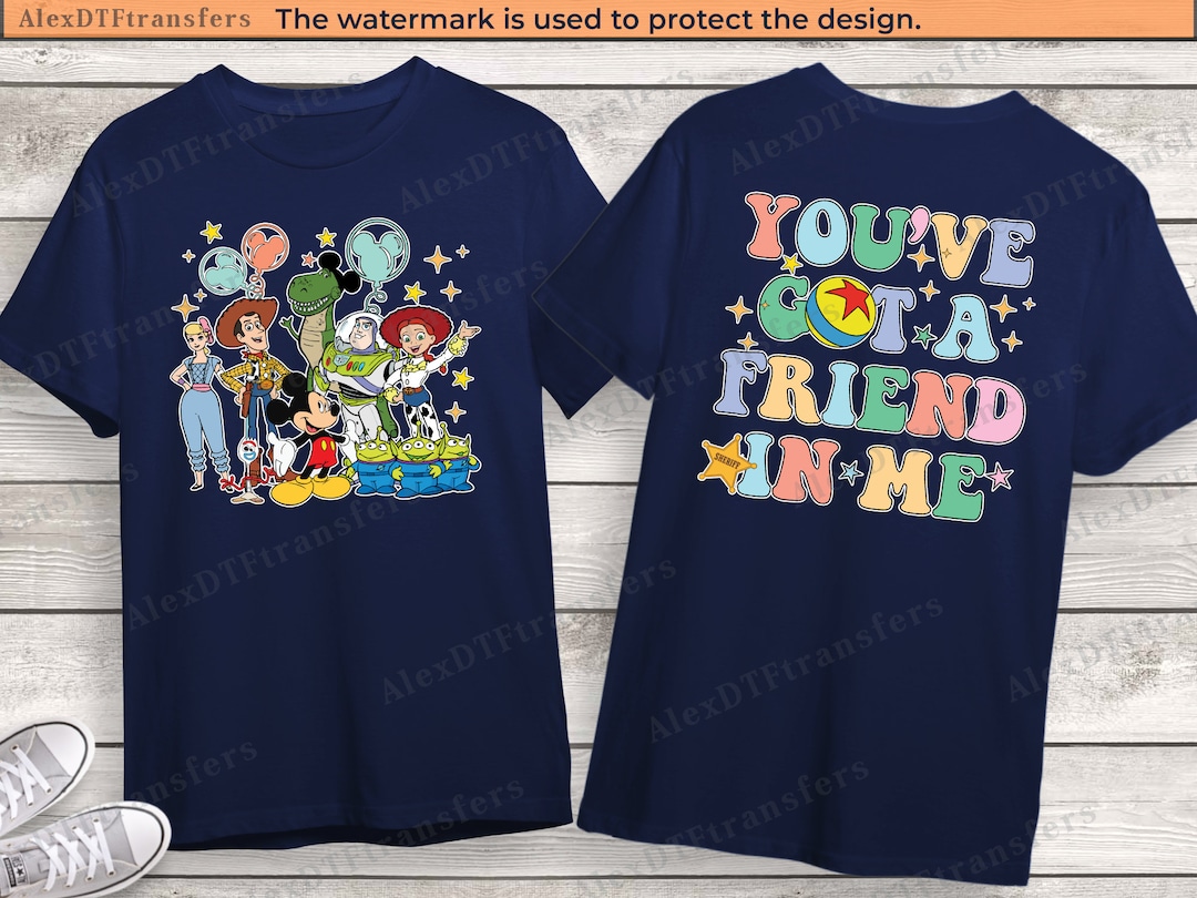 You've Got A Friend in Me Shirt, Toy Story Shirt, Toy Story Est. 1955 ...