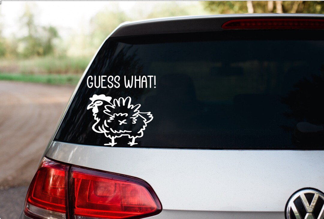 Guess What Chicken Butt Car Decal - Etsy