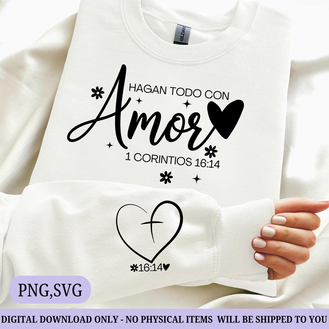 Corintios 16:14, Hagan Todo Con Amor Svg, Spanish Religious Png ...