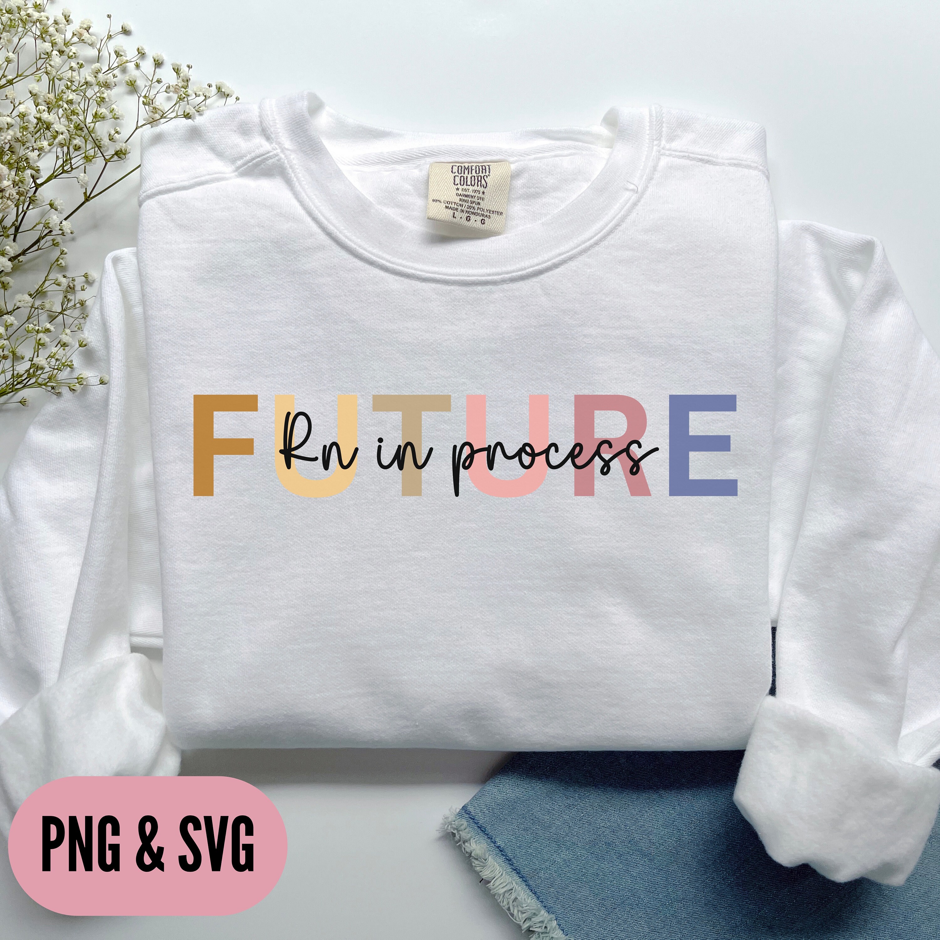 Future Rn in Process Png & Svg, Nursing School, Future Nurse Shirt Png ...