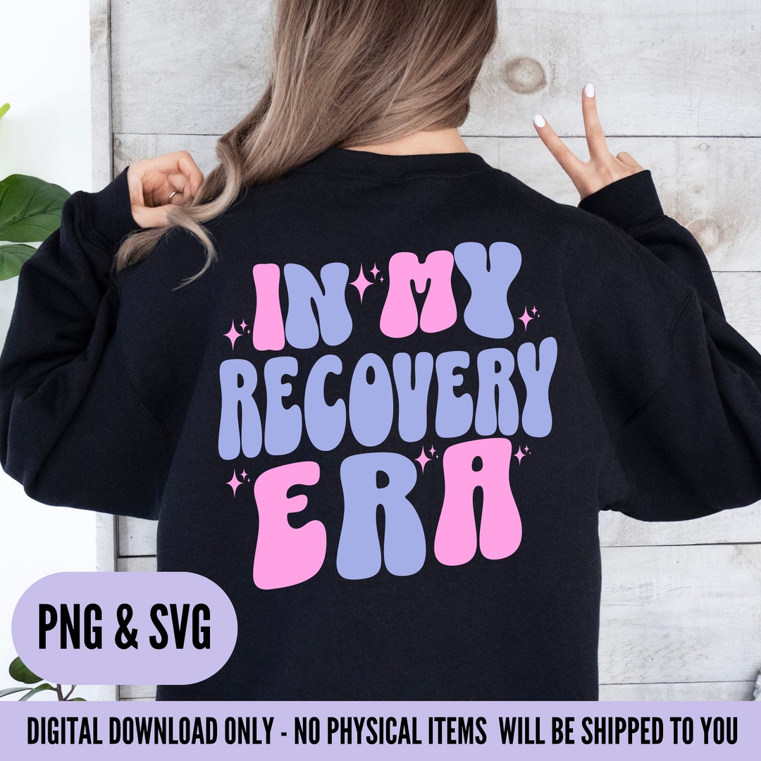 In My Recovery Era Svg, in My Recovery Era Png, Addiction Recovery Svg ...
