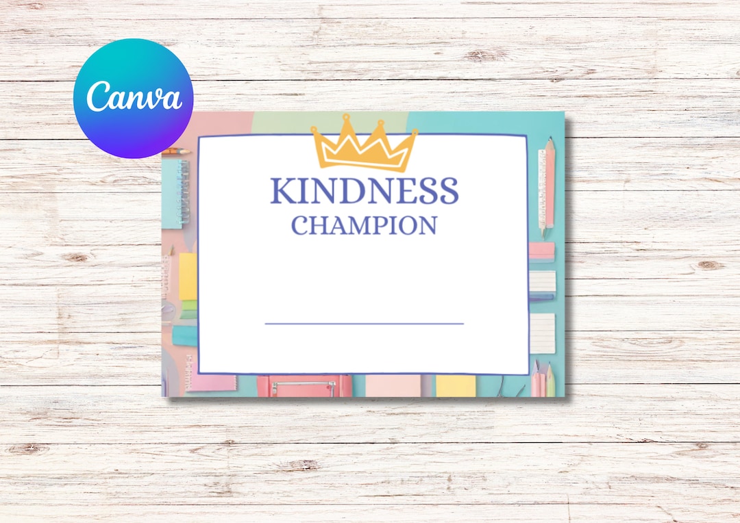 Classroom Award Kindness Champion Template, Editable Teaching Resource ...