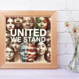United We Stand Patriotic Art Print: Multicultural Unity Poster ...