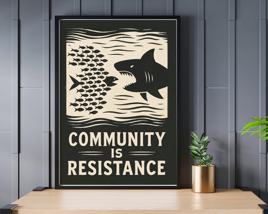 Community is Resistance Art Print: Shark Vs Fish Unity Art | Framed ...