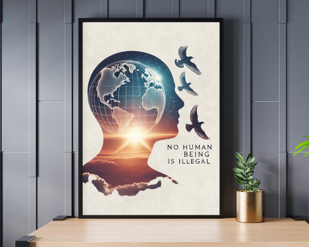 No Human Being is Illegal Poster, Pro Immigration Civil Rights Advocacy ...