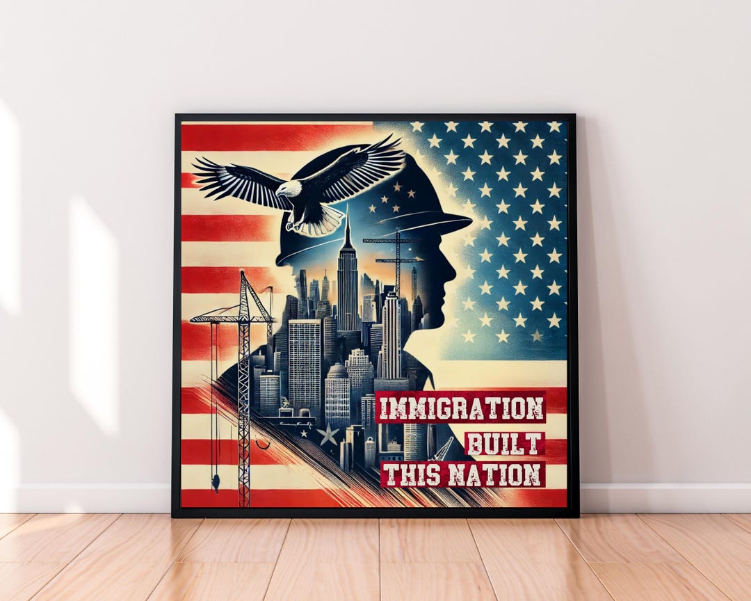 Immigration Built This Nation Art Print: Social Justice Poster | Framed ...