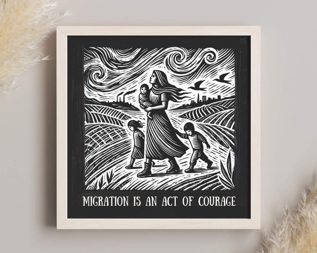 Migration is an Act of Courage Lino Print, Immigrate Rights Digital ...