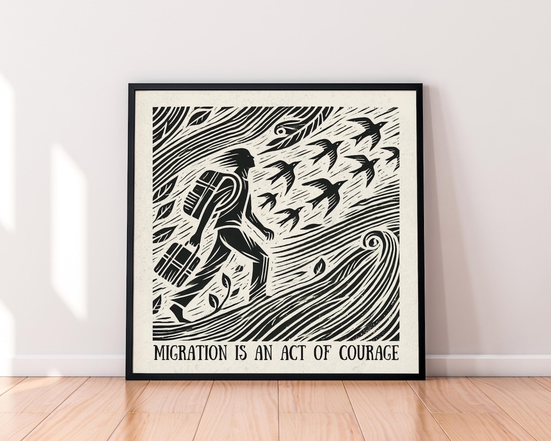 Migration is an Act of Courage Linocut Print, Pro Support Immigrants ...