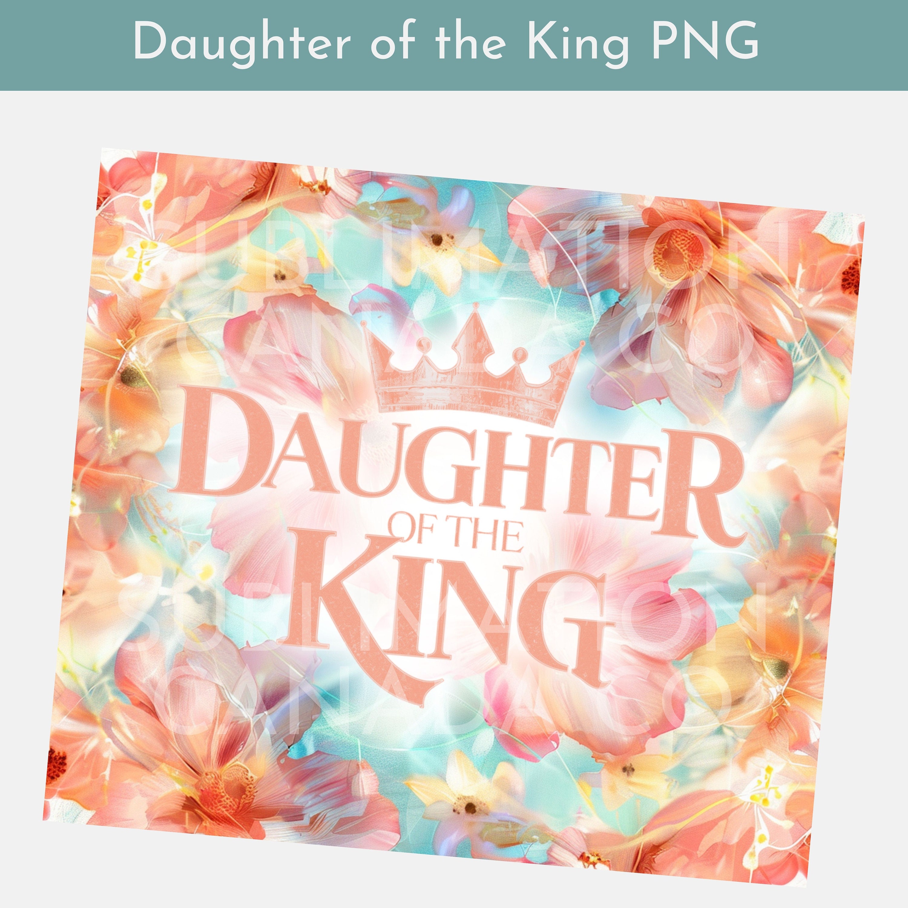 Christian Tumbler Wrap Png 20 Oz Daughter of the King Tumbler Wrap ...