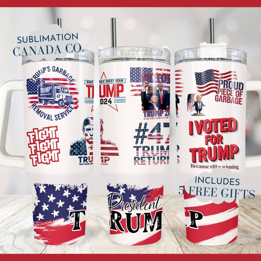 Donald Trump 40 Oz Tumbler Wrap, 40 Oz Wrap Trump 2024 Overview ...