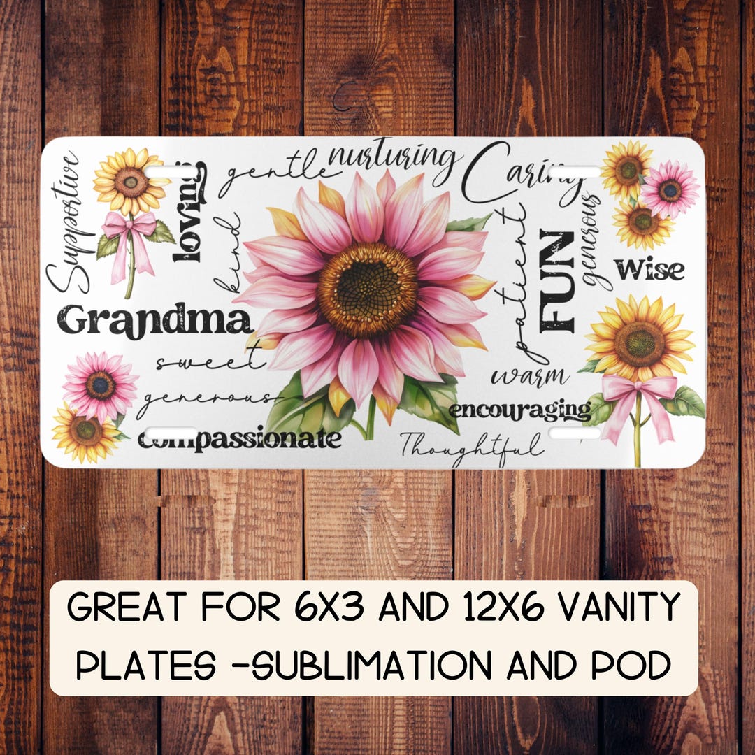 Grandma License Plate Png, Sunflower Grandma Front Vanity Plates Png ...