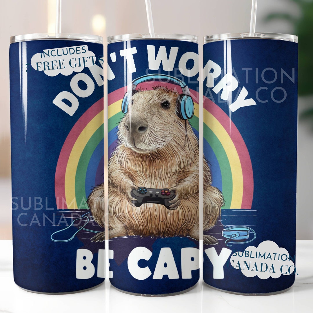 Positive Quotes Capybara Wrap Png 20 Oz Don't Worry Be Capy Tumbler ...