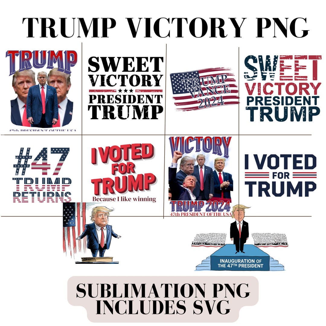 Trump Election Victory Png, Donald Trump SVG, Trump Election Shirt ...