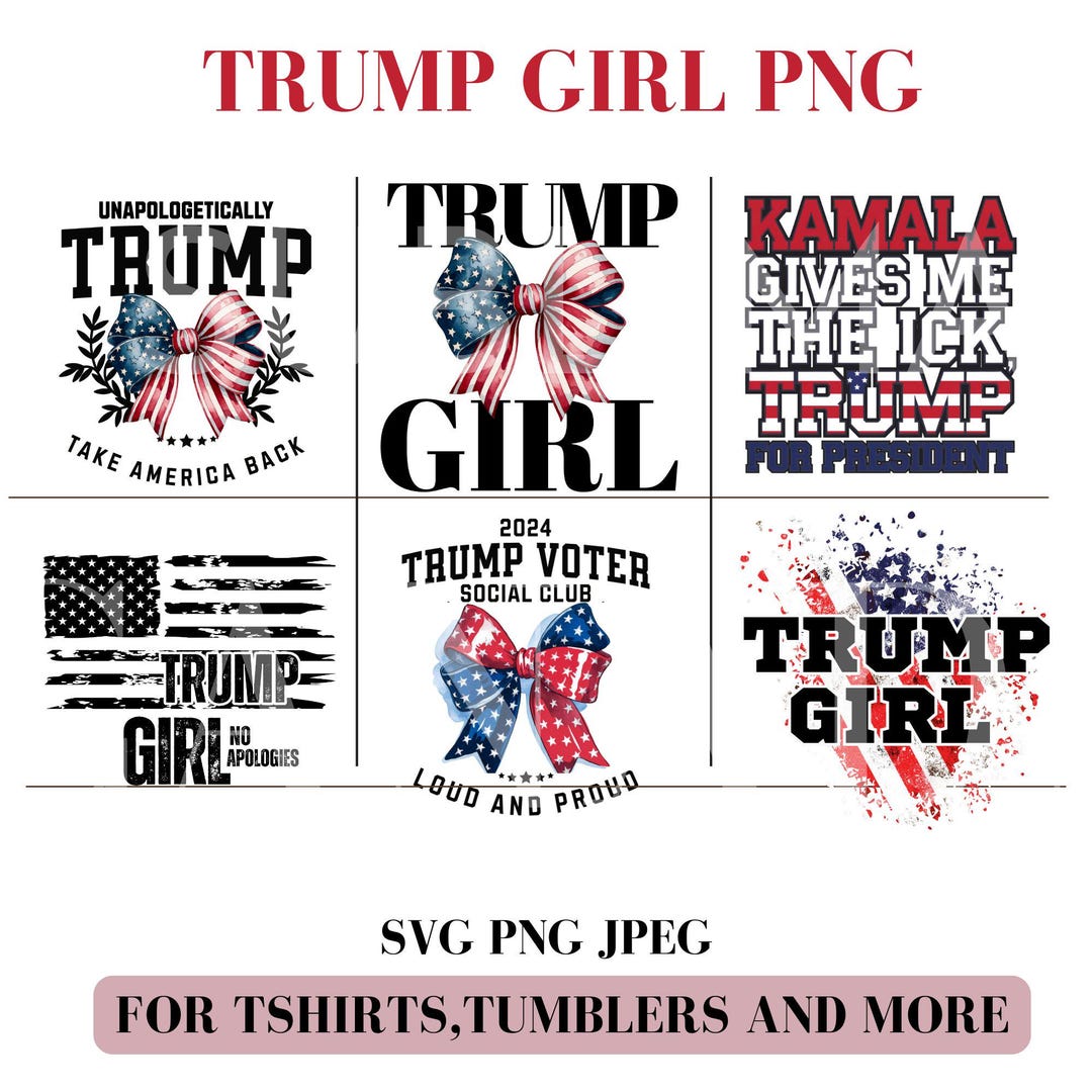 Trump Girl 2024 Png,donald Trump PNG, Ladies Trump Election Sublimation ...