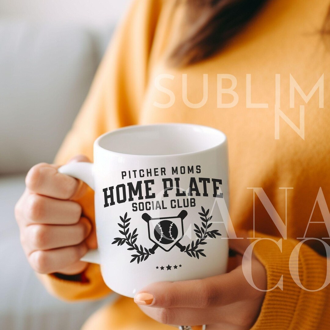 Pitchers Mom Mug PNG, Home Plate Social Club Png Baseball Pitcher Mom ...