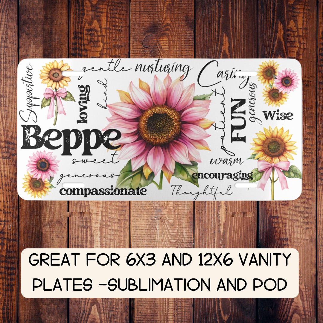 Beppe License Plate Png, Sunflower Beppe Front Vanity Plates Png Mini ...