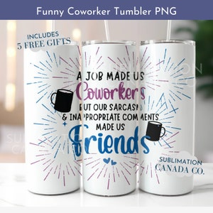 Funny Coworker Tumbler Wrap Png 20 Oz Coworker Gift Tumbler Wrap ...
